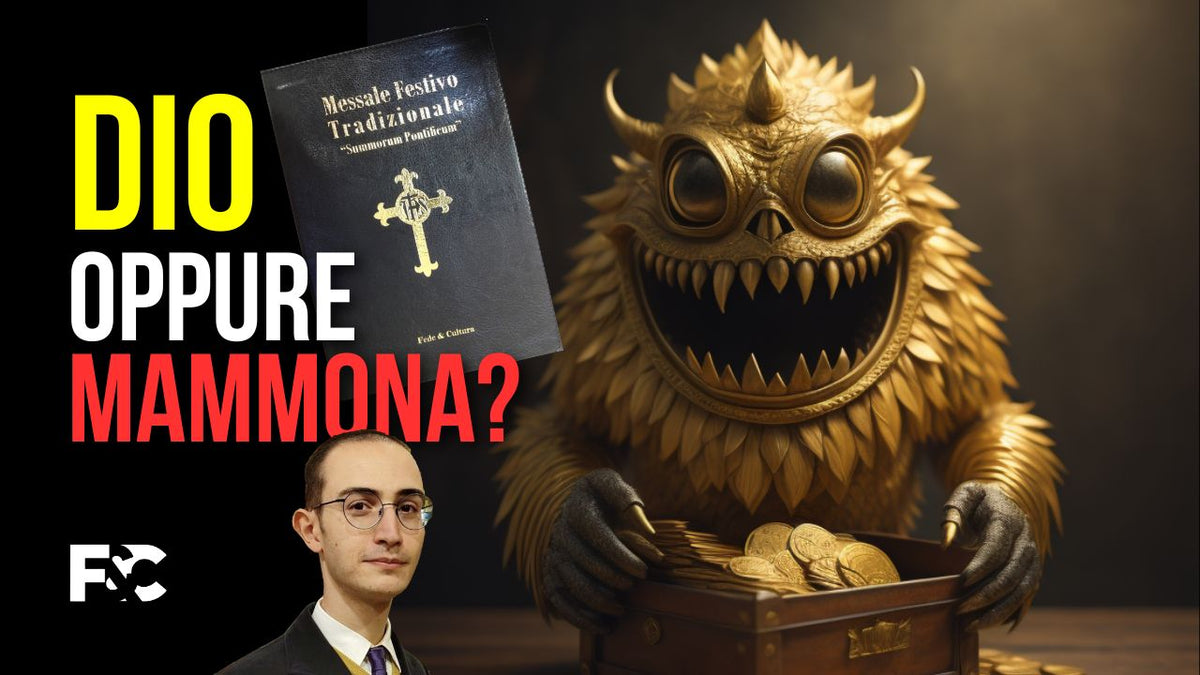Dio o Mammona? – Fede & Cultura