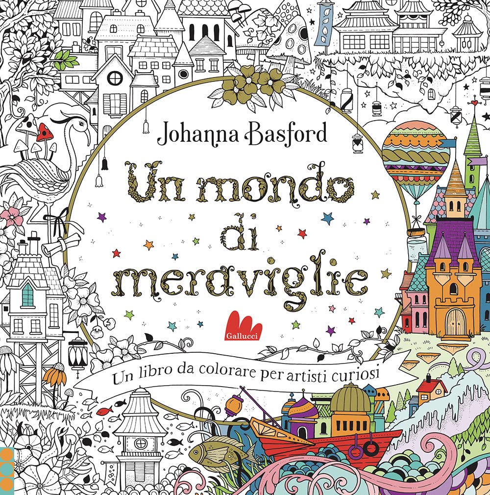 Un mondo di meraviglie. Ediz. illustrata da Colorare – Fede & Cultura