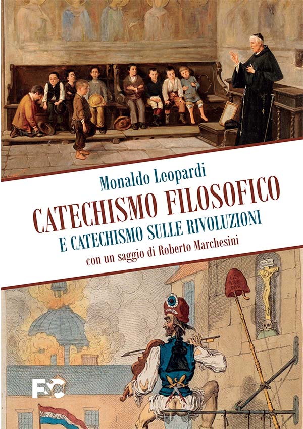 Catechismo Filosofico e Catechismo sulle Rivoluzioni - Monaldo Leopardi ...