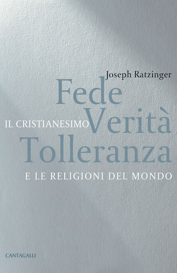 Fede, Verità e Tolleranza – Fede & Cultura