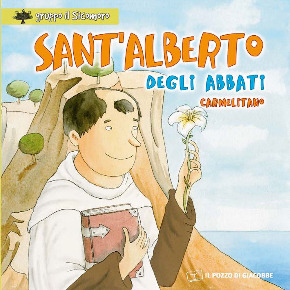 Sant'Alberto degli Abbati Carmelitano – Fede & Cultura